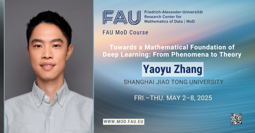 FAU MoD Course Towards a Mathematical Foundation of Deep Learning: From Phenomena to Theory